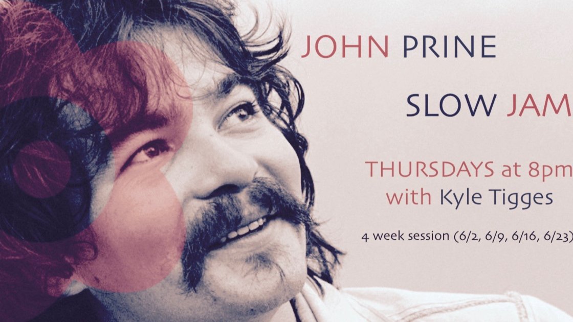 John Prine Slow Jam with Kyle Tigges | Viewcy