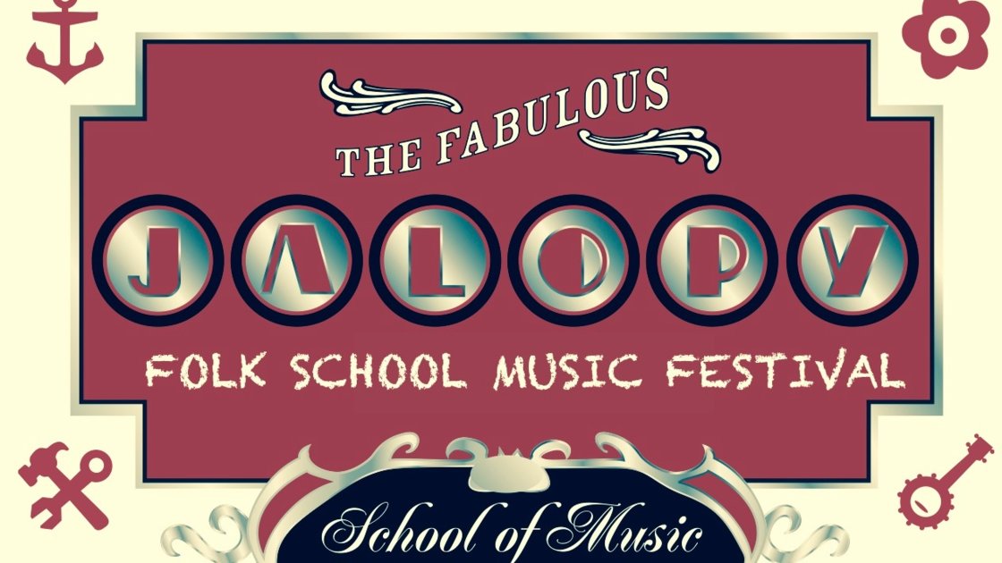 JALOPY FOLK SCHOOL MUSIC FESTIVAL (FREE! ALL DAY & NIGHT!) | Viewcy