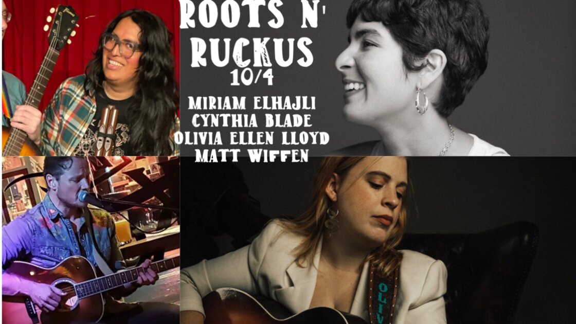 Roots n' Ruckus: Miriam Elhajli, Cynthia Blade, Olivia Ellen | Viewcy