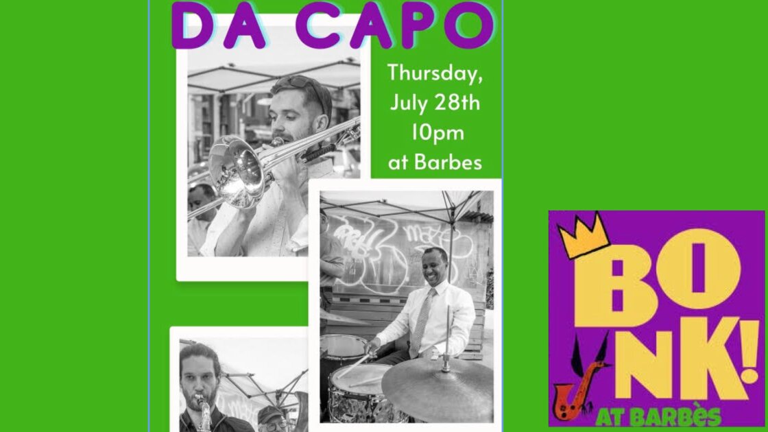 BONK! presents: DA CAPO BRASS BAND | Viewcy