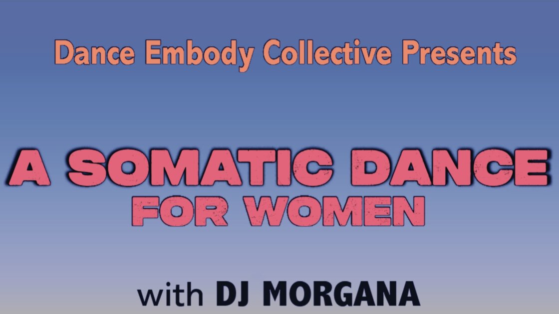 Somatic Dance for Women | Viewcy